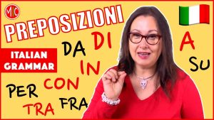 A Simple Guide to Italian Prepositions - My Italian Circle